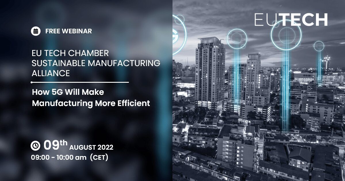 sustainable Manufacturing Alliance – How will 5G make Manufacturing More Efficient - EUTECH Network